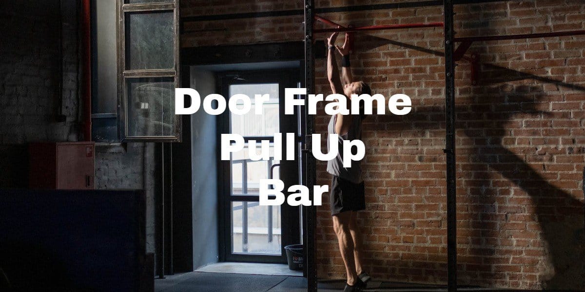 Door Frame Pull Up Bar - StayOnTheCourt.Com